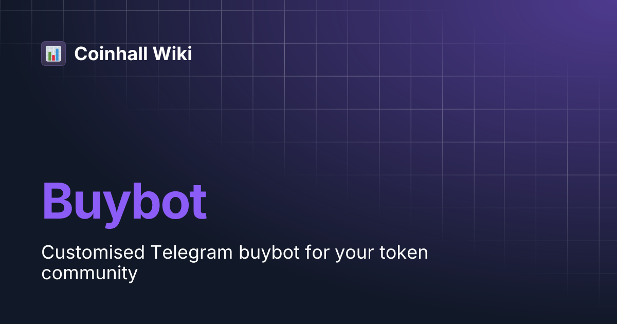 Buybot | Coinhall Wiki